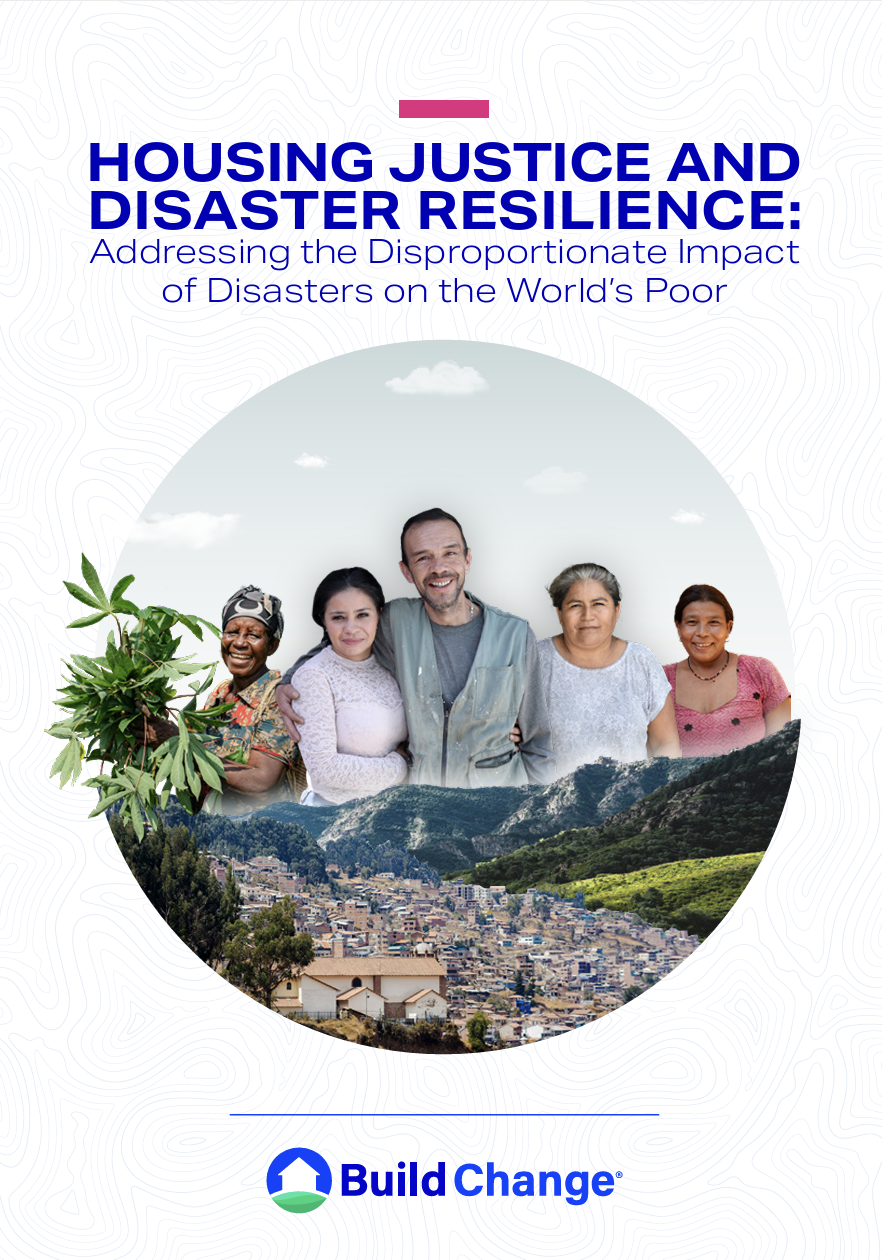 Housing Justice and Disaster Resilience: A Critical Link | Build Change